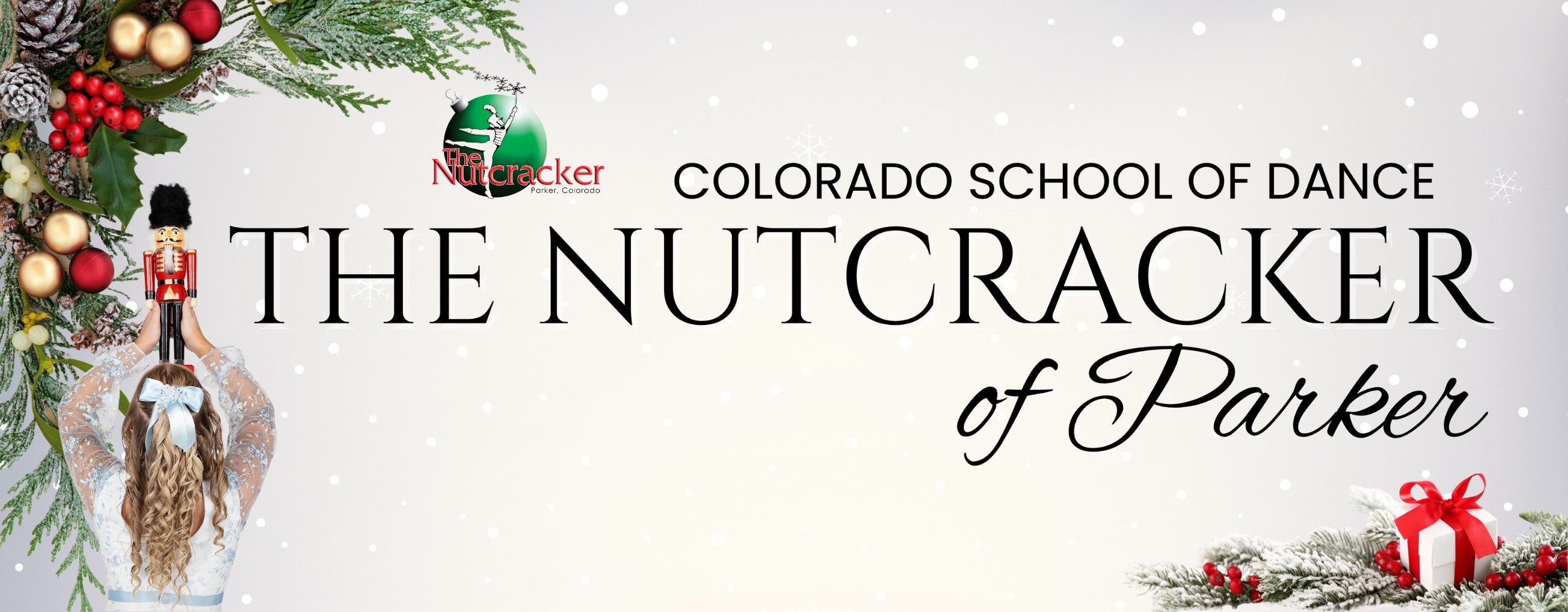 Nutcracker of Parker presented by Colorado School of Dance - Parker Arts